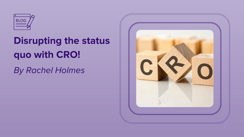 Disrupting the status quo with CRO! - Webeo
